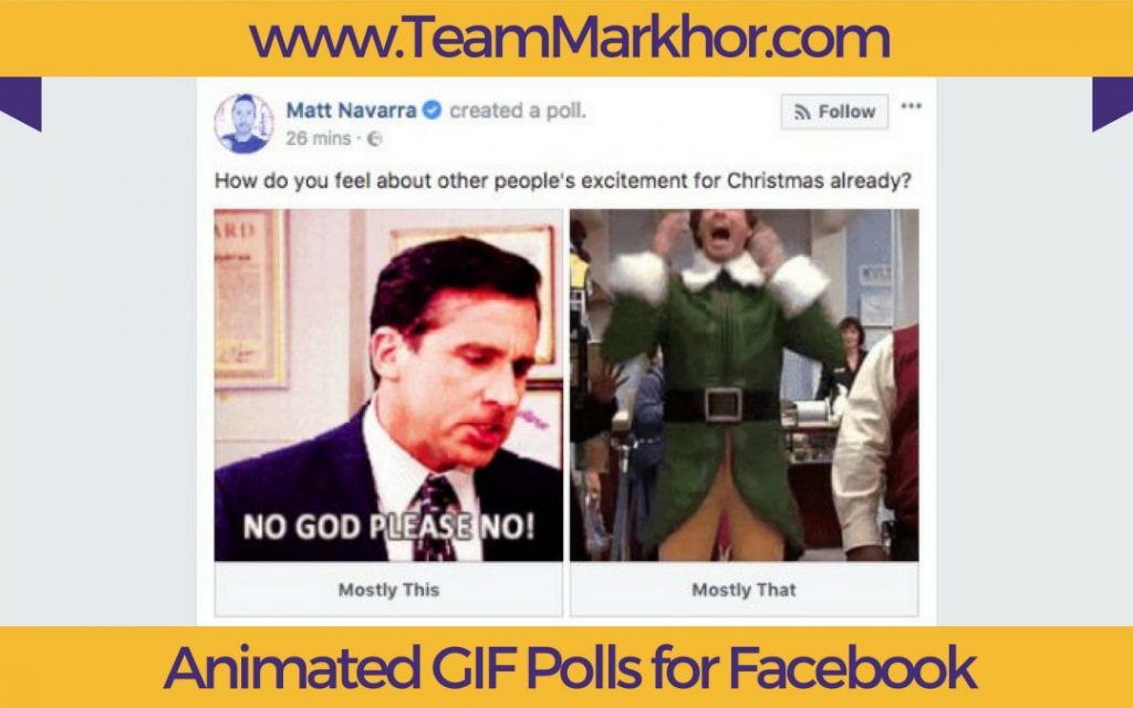 Facebook’s New Animated Gif Poll – Markhor Services